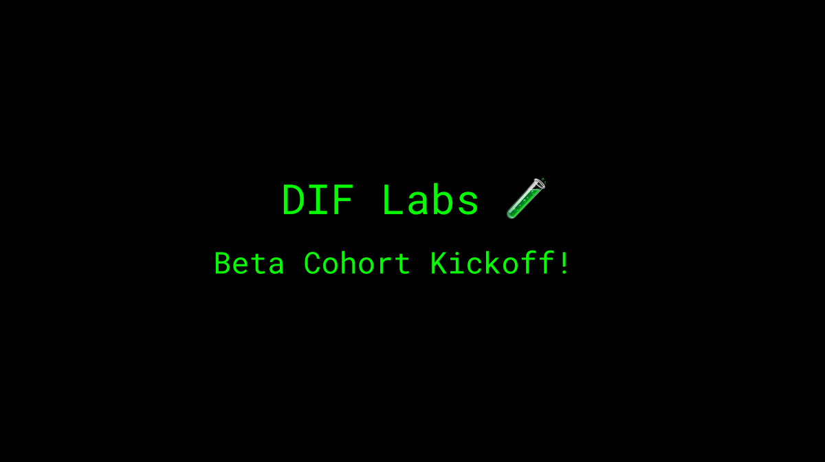 DIF Labs: DIF Launches Beta Cohort of Decentralized Identity Innovation ...